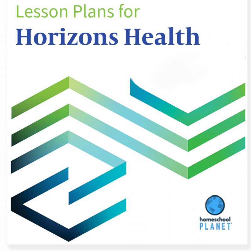 Homeschool Planet Lesson Plans for Horizons Health Curriculum