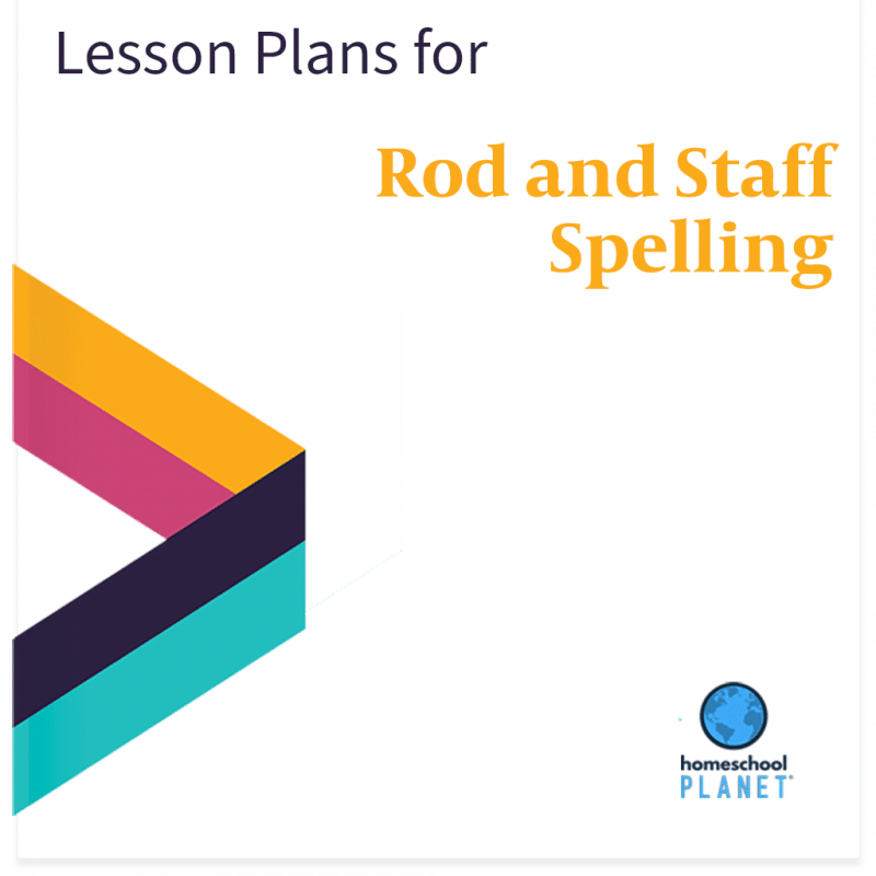 Lesson Plans for Rod and Staff Spelling - Homeschool Planet
