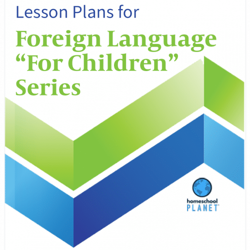 Foreign Language for Children Lesson Plans - Homeschool Planet