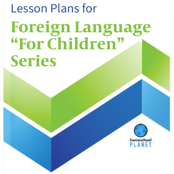 Foreign Language for Children Lesson Plans - Homeschool Planet