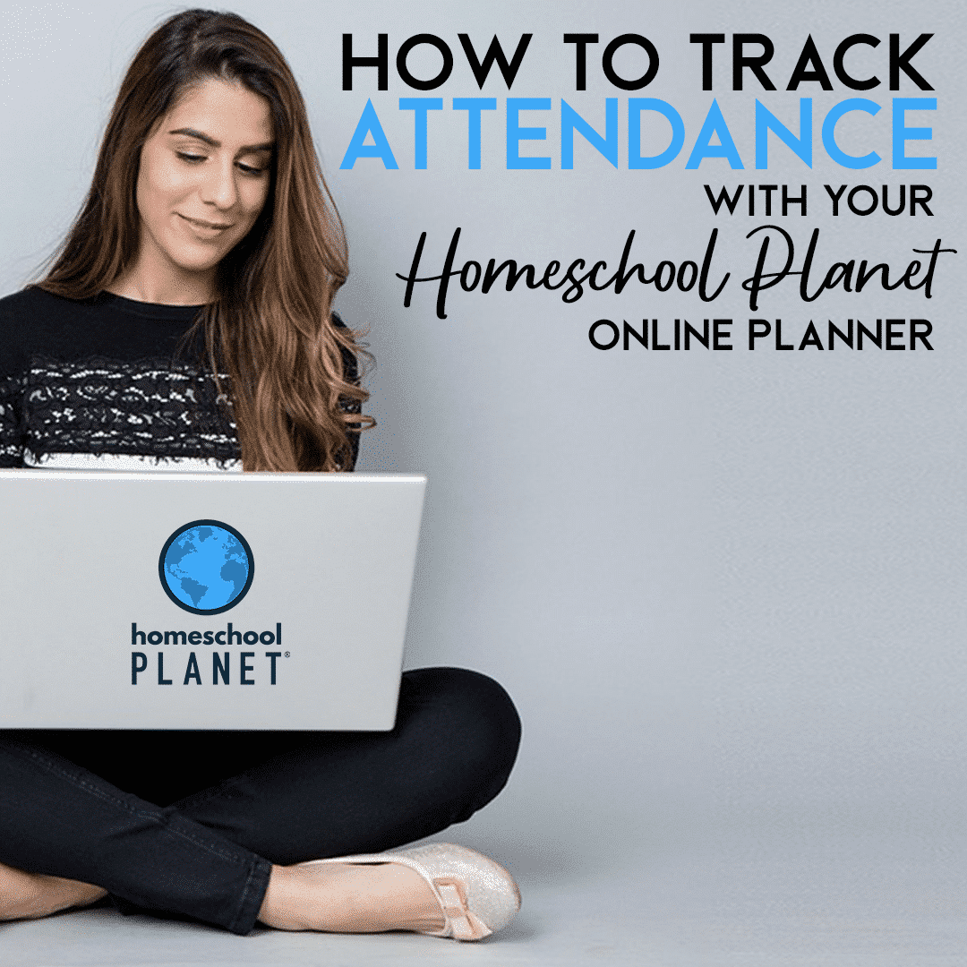 Tracking Attendance in Your Homeschool Planet Account