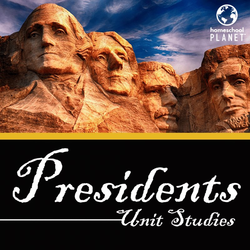 Presidential Unit Studies - Homeschool Planet