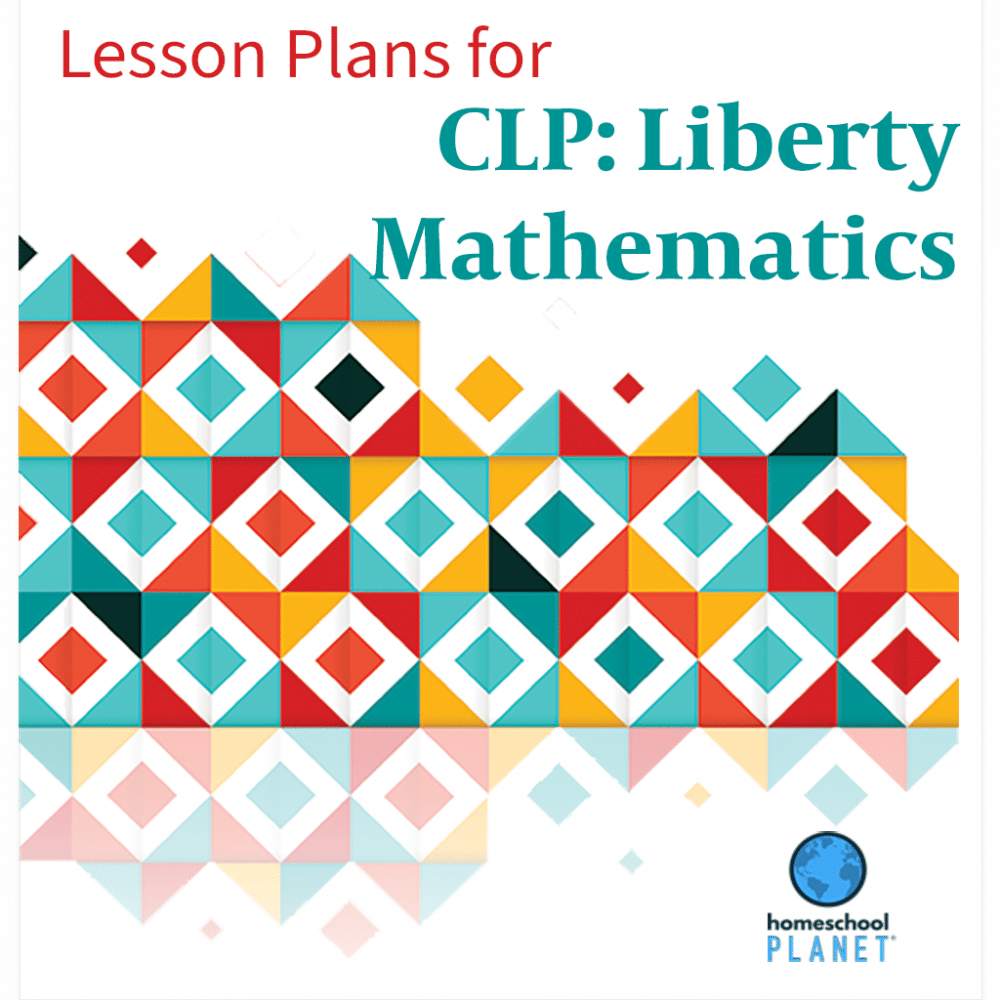 CLP: Liberty Mathematics - Homeschool Planet