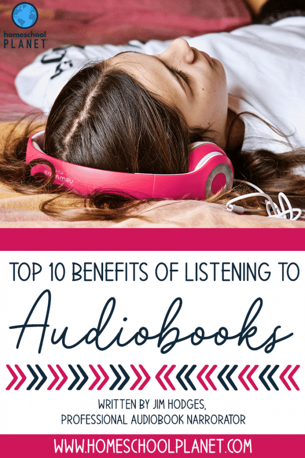 Top 10 Benefits of Listening to Audiobooks - Homeschool Planet