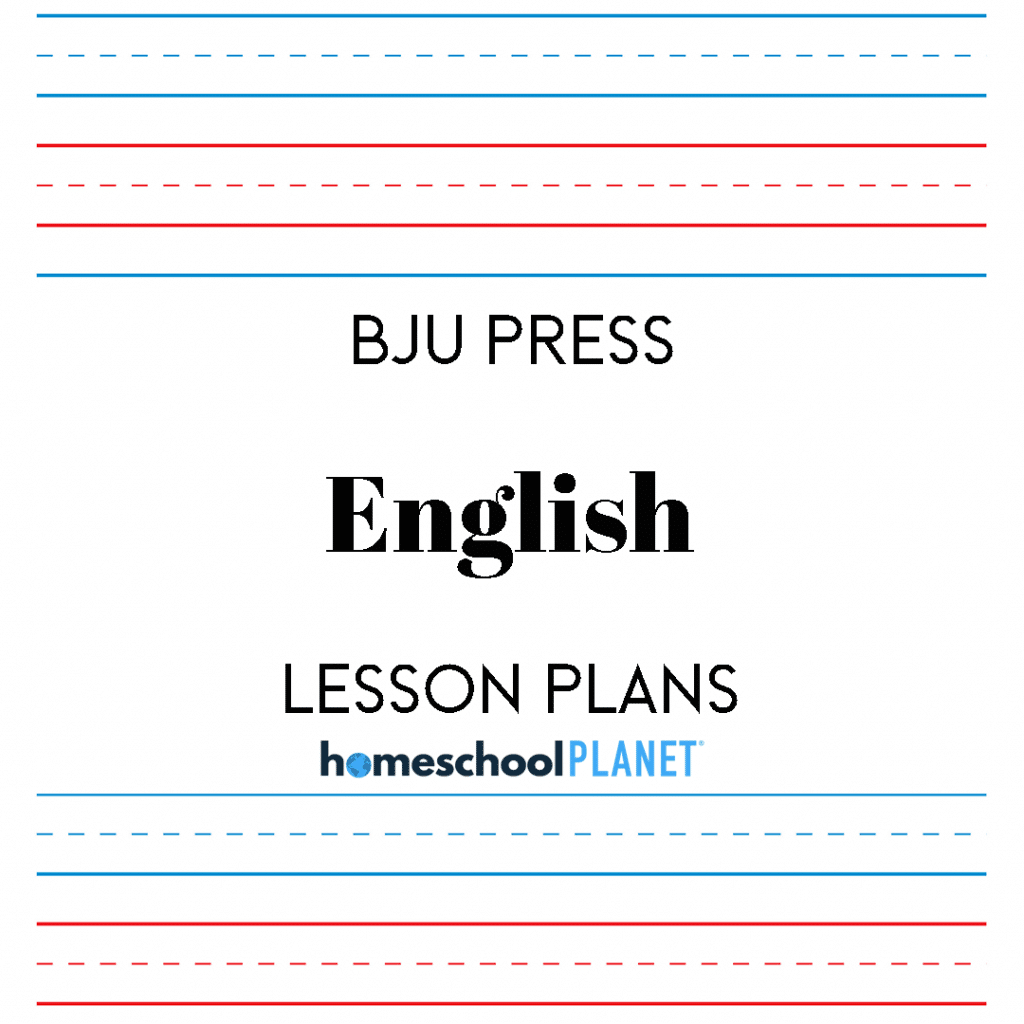 BJU Press English Lesson Plans - Homeschool Planet