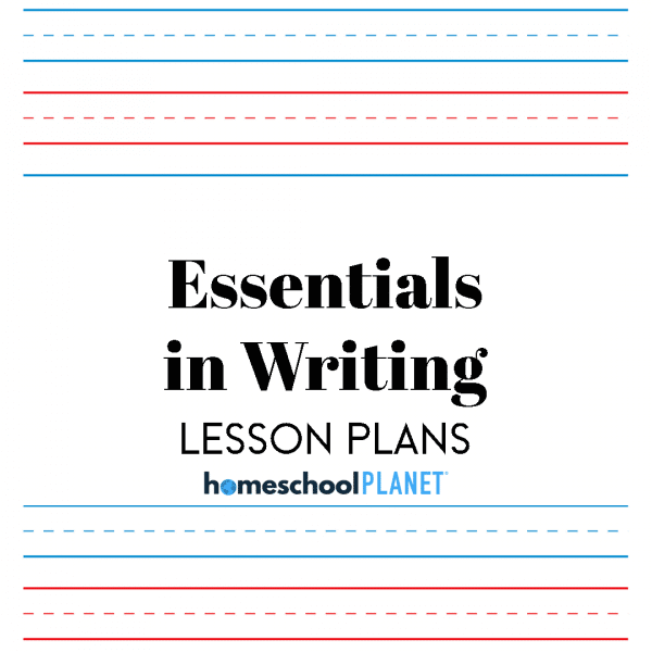 Lesson Plans for Essentials in Writing - Homeschool Planet