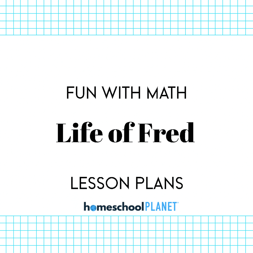 Lesson Plans for Fun With Math for Life of Fred - Homeschool Planet