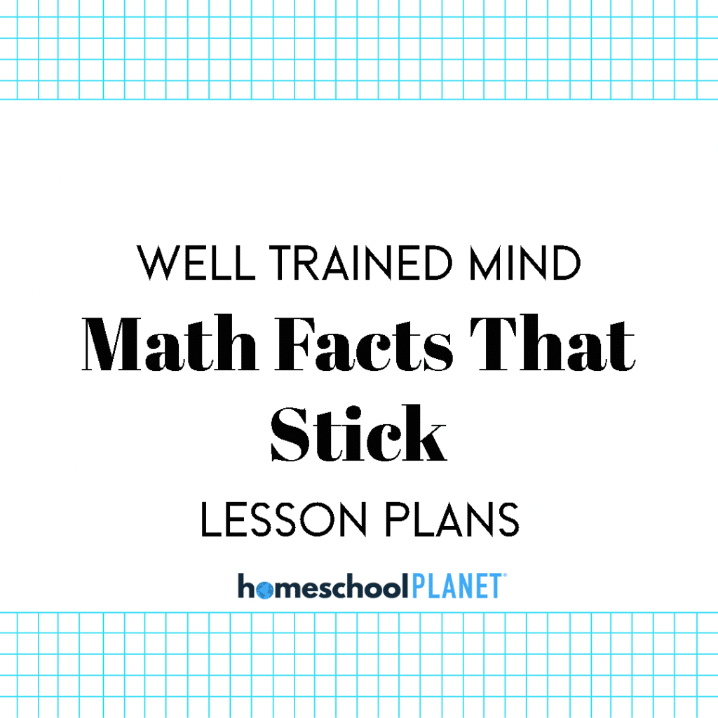Math Facts That Stick - Homeschool Planet Lesson Plans